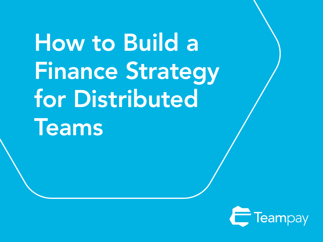 how-to-build-a-finance-strategy-for-distributed-teams